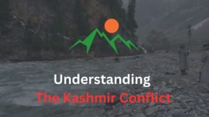 Understanding the Kashmir Conflict: History, Disputes, and the Path ...